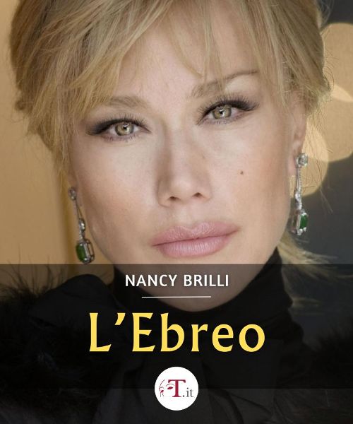 Nancy Brilli - L’ebreo | Calabria Straordinaria