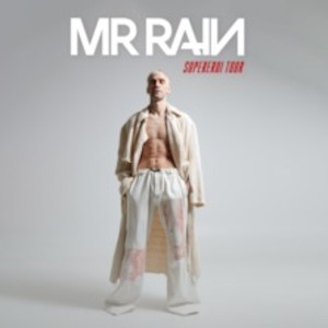 Mr. Rain - Supereroi Tour | Calabria Straordinaria